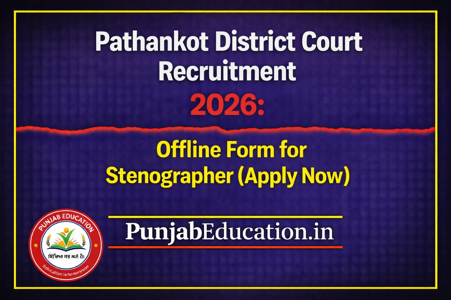 Pathankot District Court Recruitment 2026: Offline Form for ...